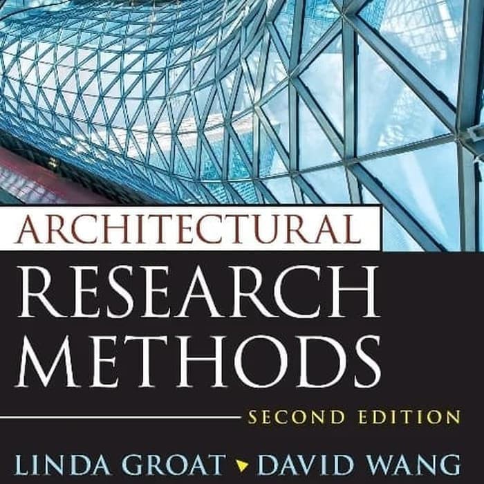 Jual Buku - ARCHITECTURAL RESEARCH METHODS 2 SECOND EDITION by LINDA ...