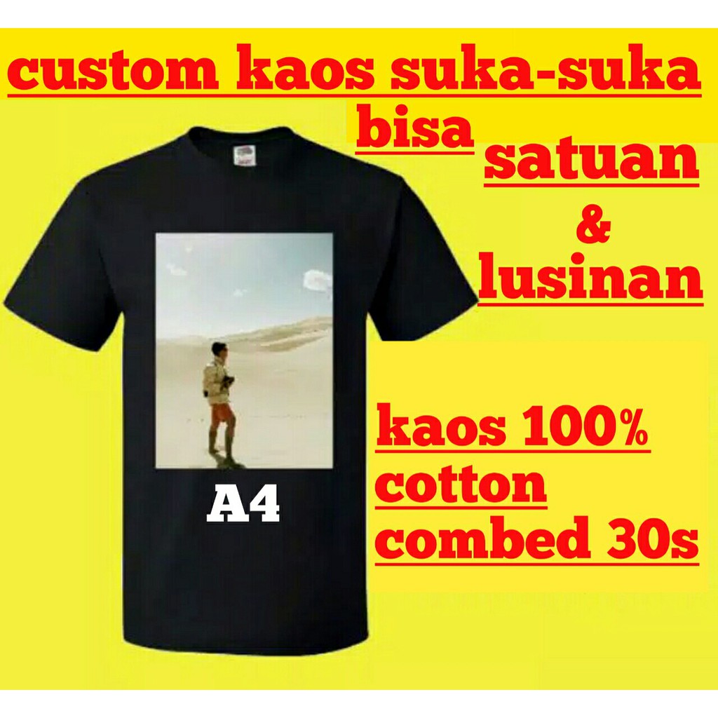 Jual KAOS SABLON CUSTOM FOTO/SABLON GAMBAR/KAOS SABLON CUSTOM DESAIN ... Jual KAOS SABLON CUSTOM FOTO/SABLON GAMBAR/KAOS SABLON CUSTOM DESAIN ...