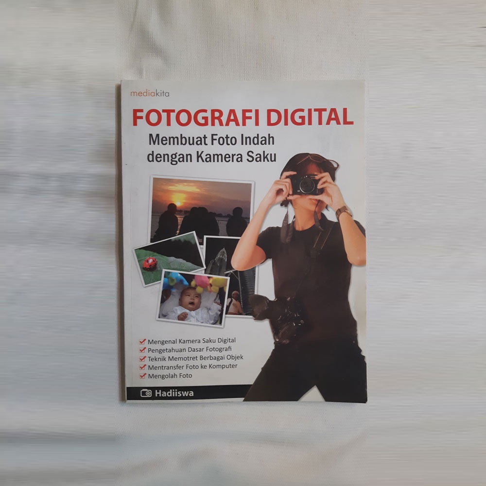 Jual Buku Fotografi Digital Membuat Foto Indah dengan Kamera Saku ...