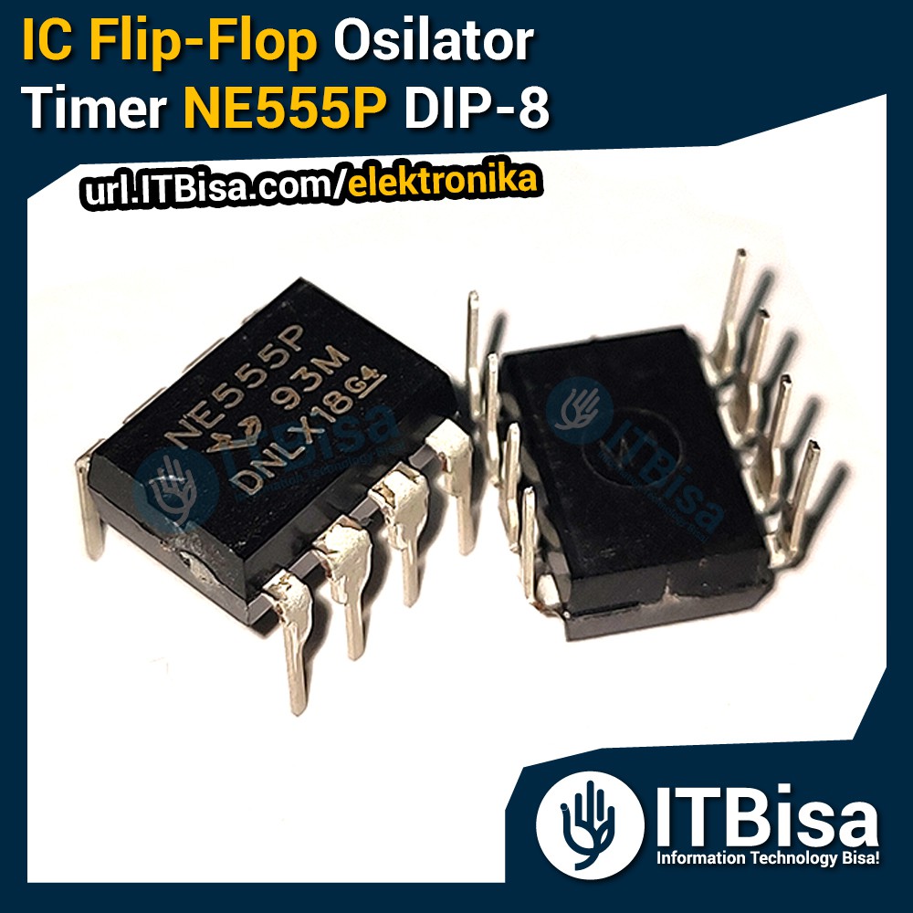 Jual ITBisa - IC 555 NE 555 NE555P DIP 8 Pin Kaki DIP-8 DIP8 8DIP Clock ...