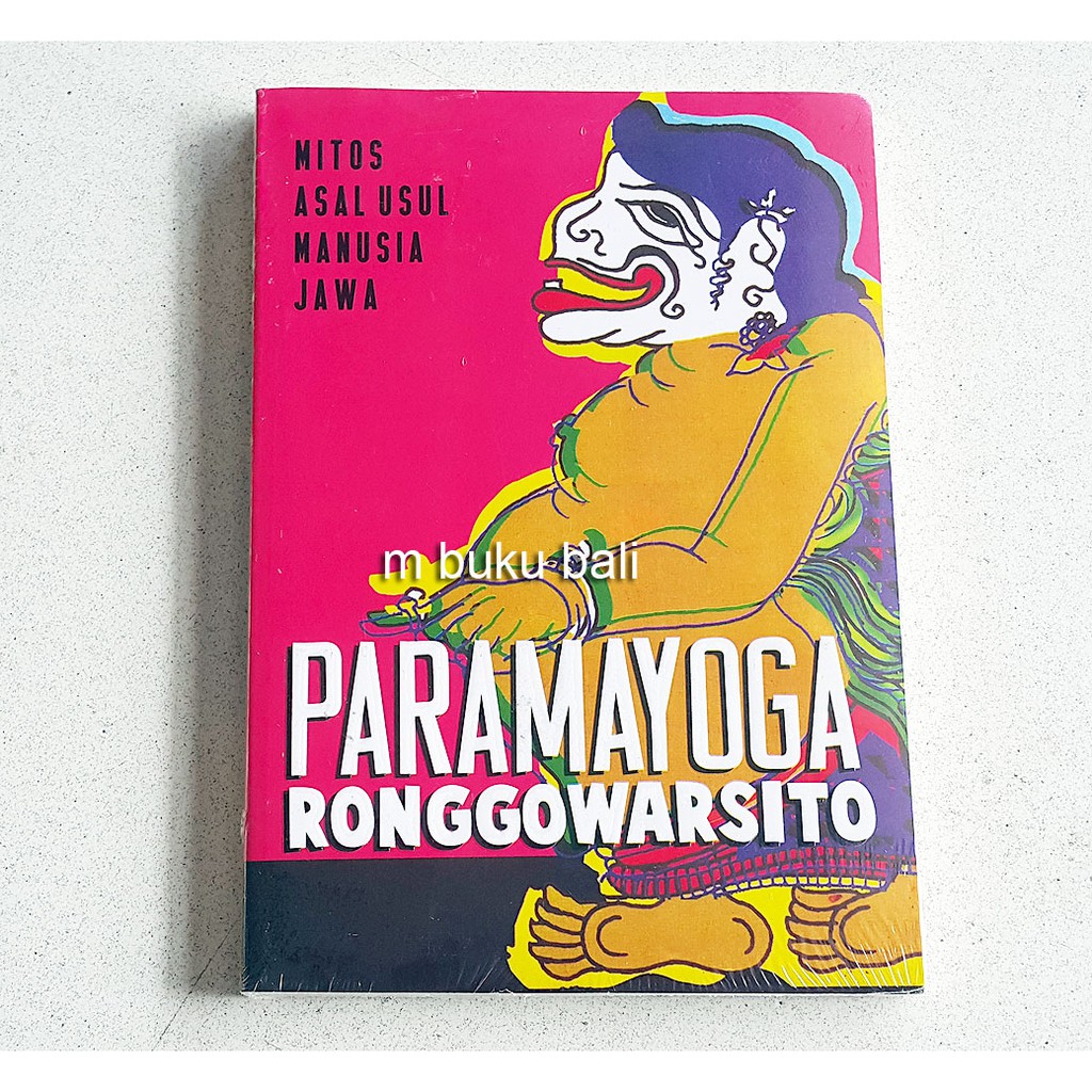 Jual Pramayoga Ronggowarsito Mitos Asal Usul Manusia Jawa | Shopee ...