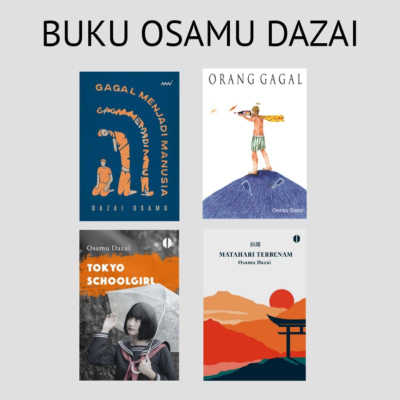 Jual Buku Osamu Dazai Gagal Menjadi Manusia Orang Gagal Tokyo Schoolgirl Matahari Terbenam ...
