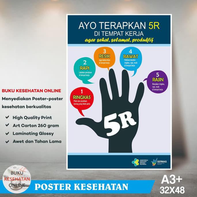 Jual Poster Kesehatan Ayo Terapkan 5R di Tempat Kerja Laminating GLOSSY NEW | Shopee Indonesia