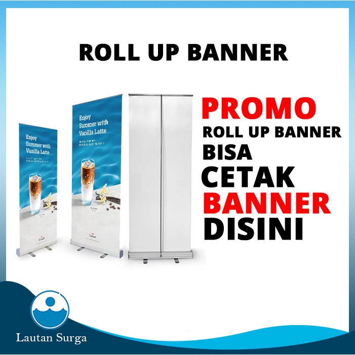 Jual Roll up Banner 60x160 Rollup Banner 80x200 Standing Banner Berdiri 1 Sisi 85x200 Alumunium ...