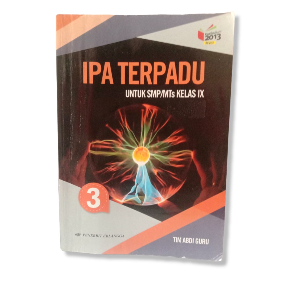 Jual Buku Cetak IPA Terpadu SMP Kelas 9 Kurikulum 2013 Revisi Penerbit Erlangga | Shopee Indonesia