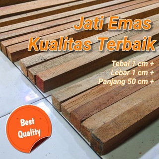 Jual Reng Kayu Jati Emas 1cm x 1cm x 50 cm || Sudah masuk oven | Shopee ...
