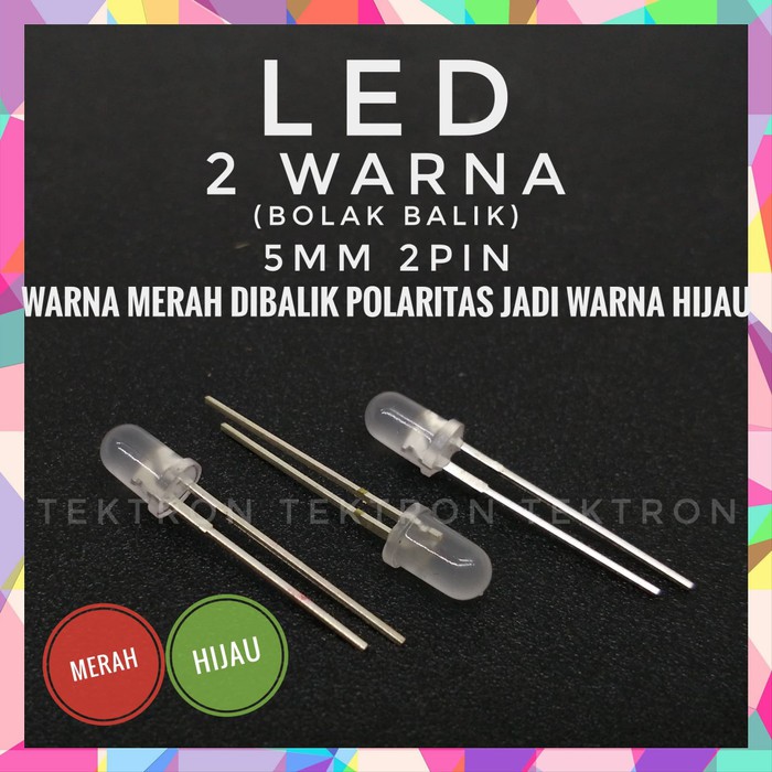 Jual LED 5mm 2pin 2 warna, nyala merah dibalik polaritas jadi hijau ...