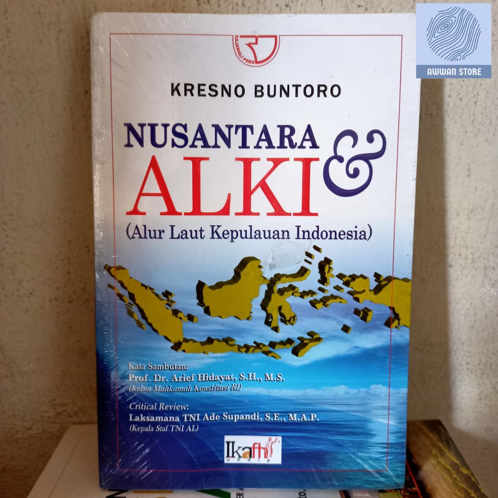 Jual Nusantara dan Alur Laut Kepulauan Indonesia (ALKI) oleh Kresno ...