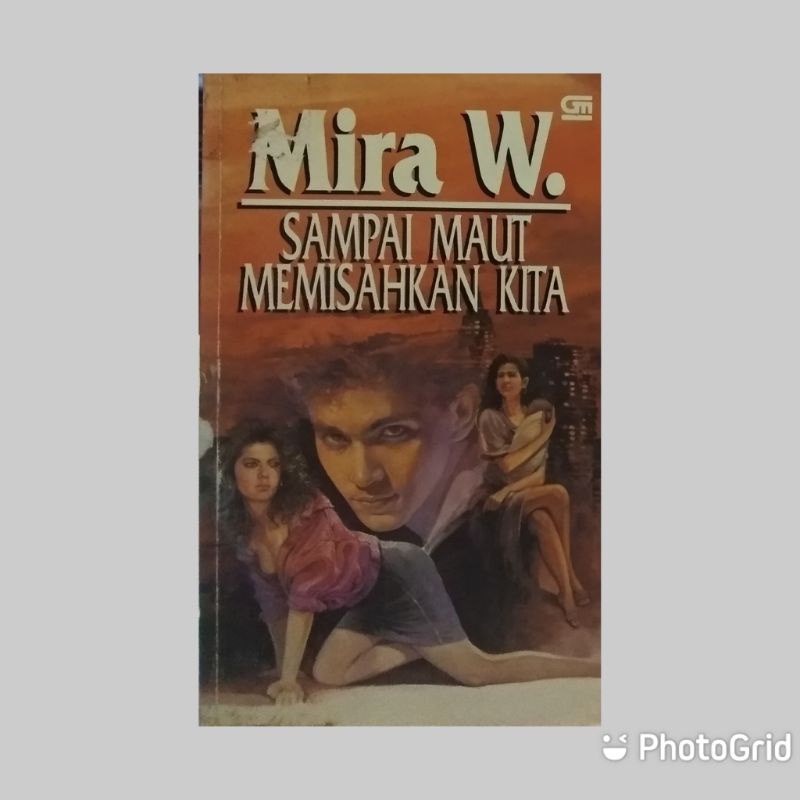 Jual NOVEL MIRA W. SAMPAI MAUT MEMISAHKAN KITA | Shopee Indonesia Jual NOVEL MIRA W. SAMPAI MAUT MEMISAHKAN KITA | Shopee Indonesia