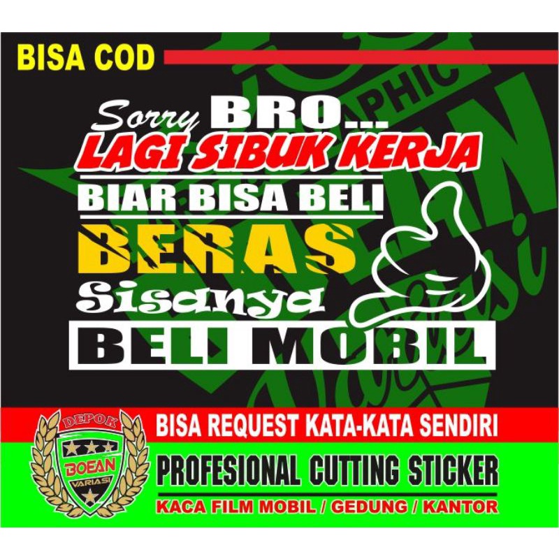 Jual Sticker kaca body mobil sticker kata kata keren sorry bro lagi ...