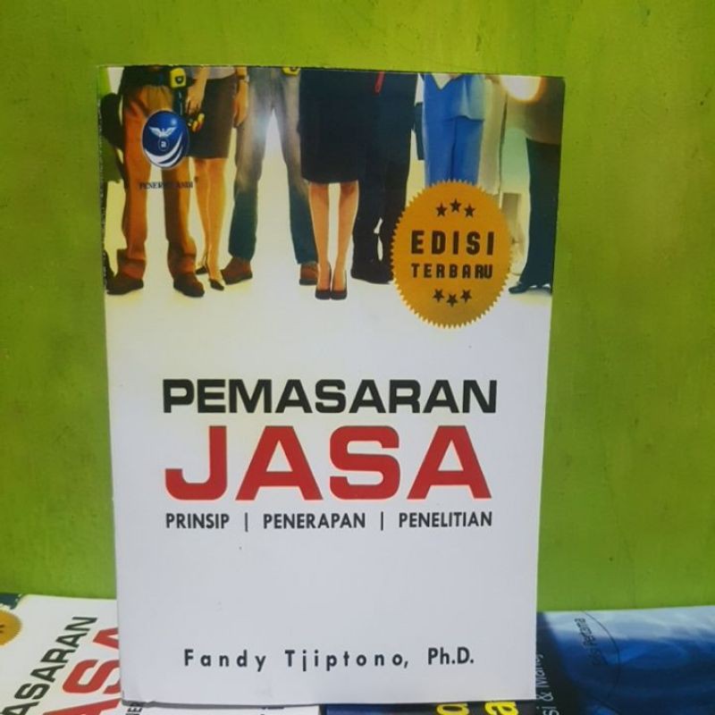 Jual PEMASARAN JASA EDISI TERBARU - Fandy Tjiptono, Ph.D. | Shopee ...