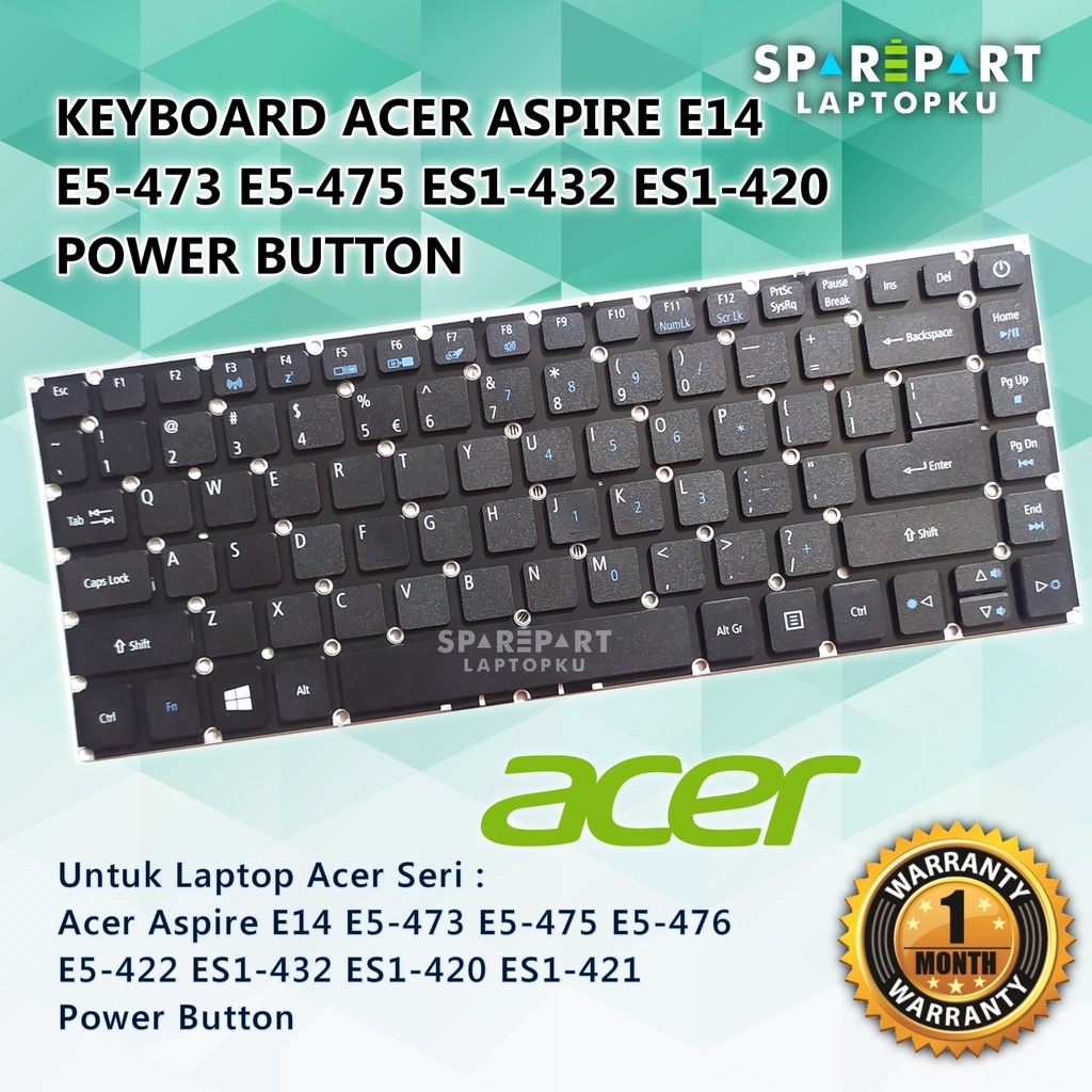 Jual Keyboard Acer Aspire E14 E5-473 E5-475 ES1-432 ES1-420 Power Button | Shopee Indonesia