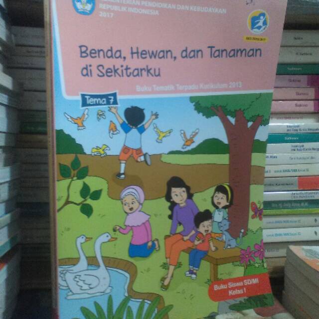 Jual BENDA HEWAN DAN TANAMAN DI SEKITARKU BUKU TEMA 7 SF KELAS 1 ... Jual BENDA HEWAN DAN TANAMAN DI SEKITARKU BUKU TEMA 7 SF KELAS 1 ...