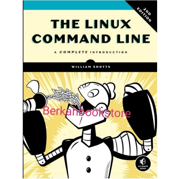 Jual Buku The Linux Command Line A Complete Introduction 2nd Edition by ...
