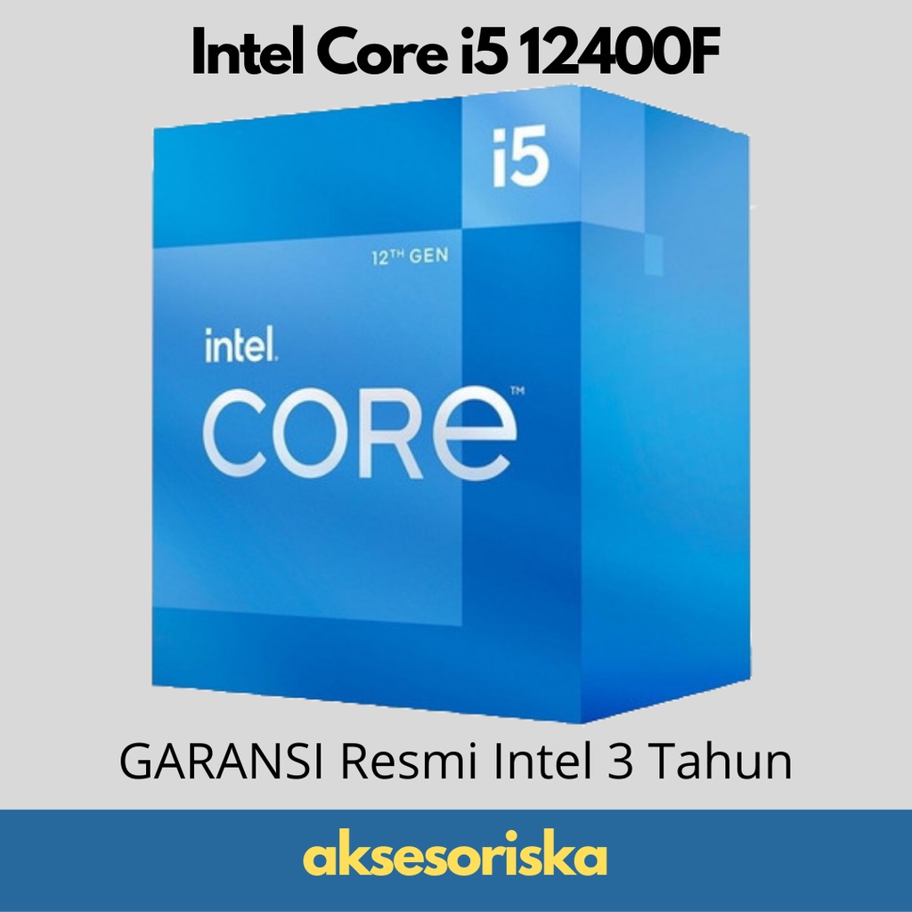 Jual Intel Core i5 12400F 2.5 GHz 6 Core 12 Threads Alder Lake LGA1700 Generasi 12 Gen 12 ...