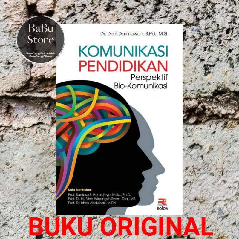 Jual Buku KOMUNIKASI PENDIDIKAN Perspektif Bio-Komunikasi - Deni Darmawan - Rosda ORIGINAL ...