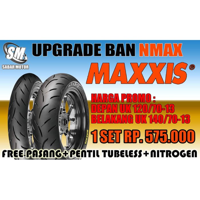 Jual Ban MAXXIS Yamaha NMAX 120/70-13 dan 140/70-13 (1 SET) Indonesia ...