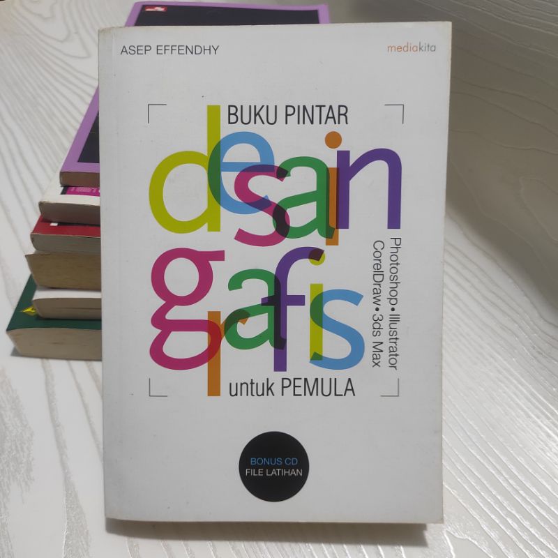 Jual Buku BEKAS ORI - Buku Pintar Desain Grafis untuk Pemula: Photoshop ...