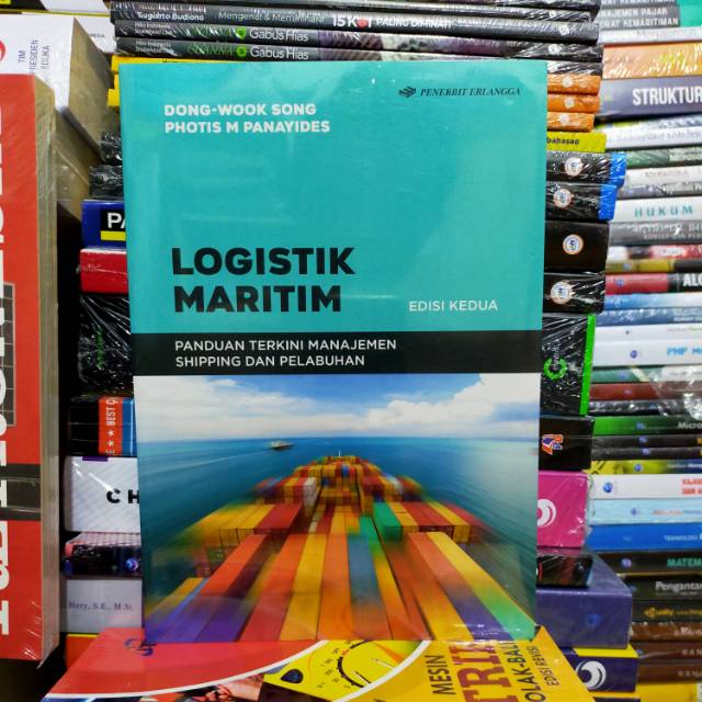 Jual Buku Logistik Maritim Panduan Terkini Manajemen Shipping dan ...
