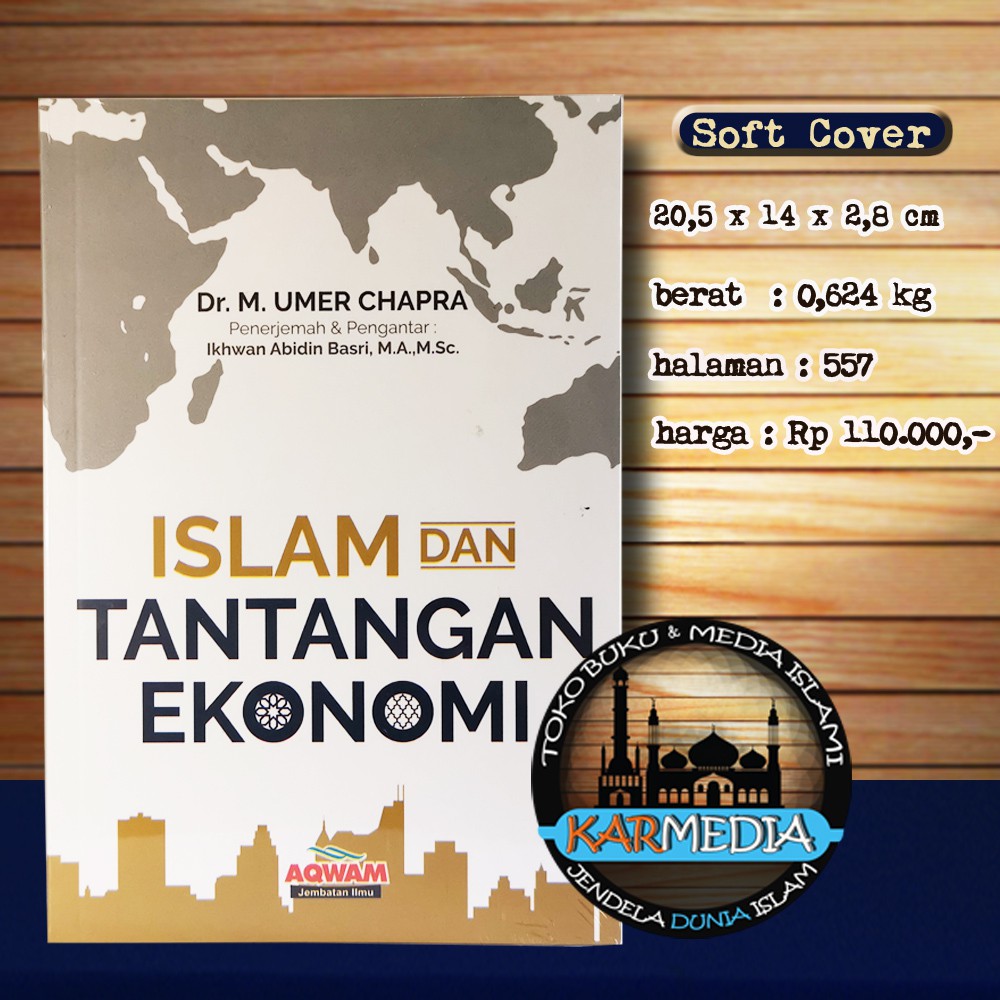 Jual Islam dan Tantangan Ekonomi - Dr M Umer Chapra - Aqwam - Karmedia | Shopee Indonesia