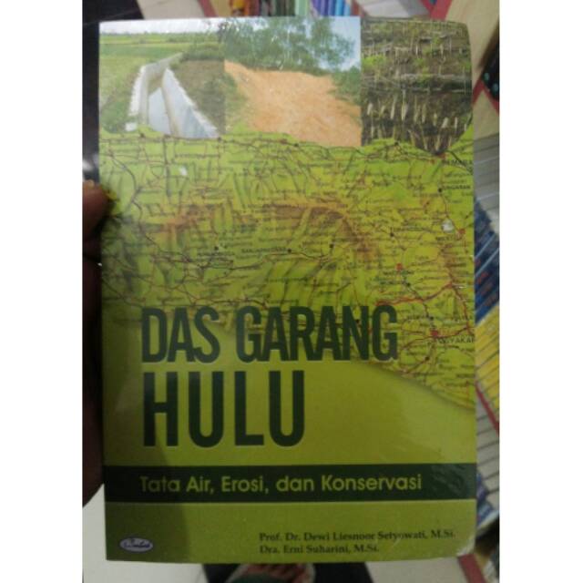 Jual DAS Garang Hulu Tata Air Erosi dan Konservasi - Dwi liesnoor ...