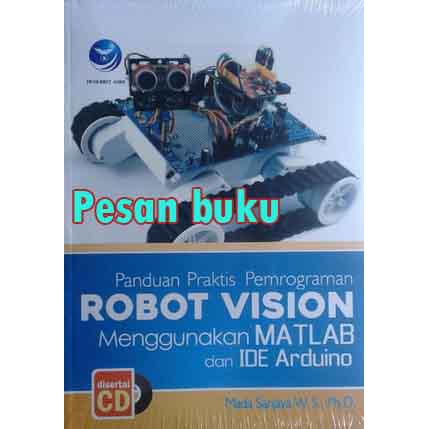 Jual Buku Panduan Praktis Pemrograman Robot Vision Menggunakan Matlab | Shopee Indonesia