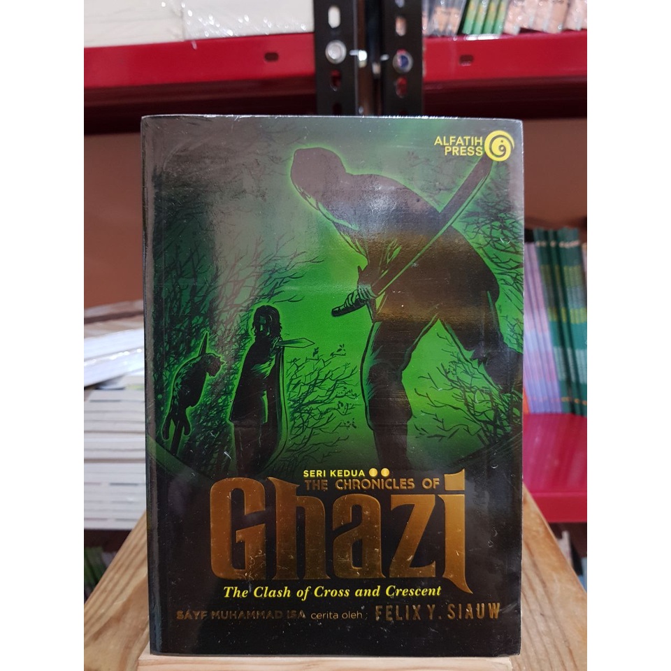 Jual Buku The Chronicles Of Ghazi Seri 2 | Novel Islami Best Seller by ...
