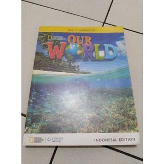 Jual Buku National Geographic OUR WORLD Level 2 Indonesia Edition ...