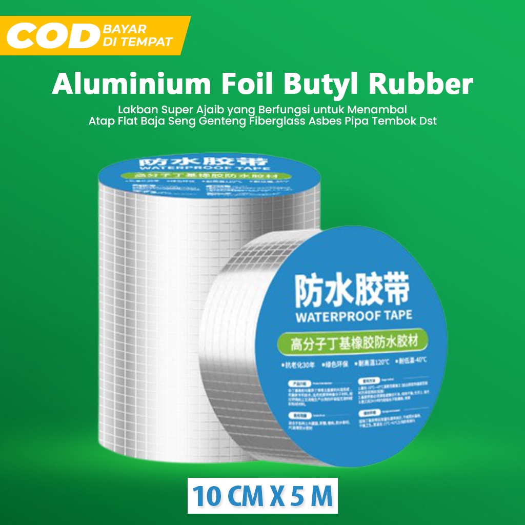 Jual Lakban ANTI BOCOR Aluminium Foil Butyl Super Tape Waterproof Lakban Ajaib Tambal Atap Rumah ...