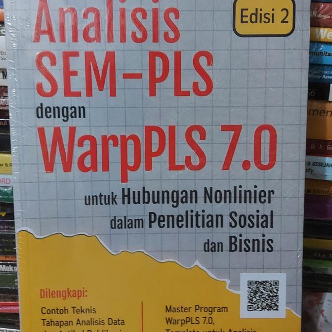 Jual Buku Analisis SEM-PLS Dengan WarpPLS 3.0 Untuk Hubungan Nonlinier ... Jual Buku Analisis SEM-PLS Dengan WarpPLS 3.0 Untuk Hubungan Nonlinier ...
