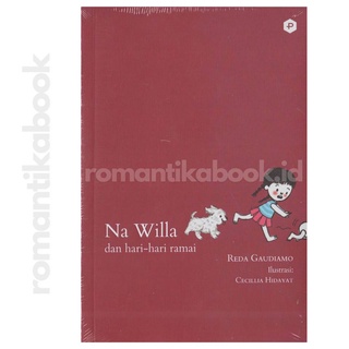 Jual NA WILLA dan Hari-hari Ramai - Reda Gaudiamo - Romantika Book ...