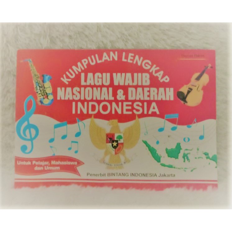 Jual BUKU SEKOLAH KUMPULAN LENGKAP LAGU WAJIB NASIONAL DAN DAERAH ... Jual BUKU SEKOLAH KUMPULAN LENGKAP LAGU WAJIB NASIONAL DAN DAERAH ...