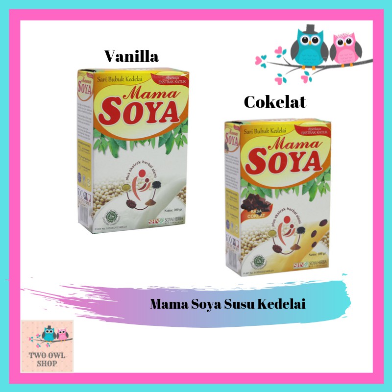 Jual Twoowl Mama Soya Susu Kedelai MINUMAN UNTUK IBU MENYUSUI MINUMAN ...