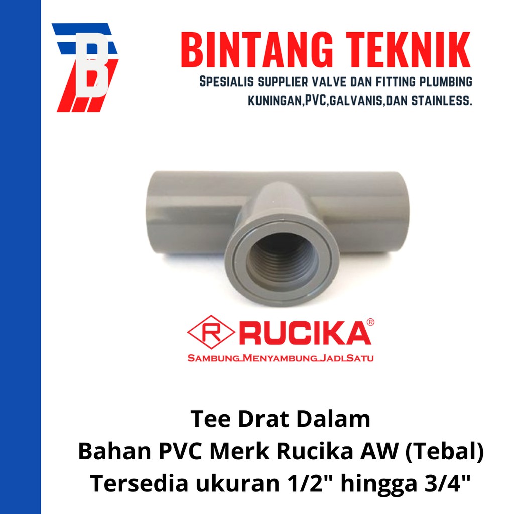 Jual Tee Drat Dalam 1/2" x 3/4" inch PVC Rucika AW (Tebal) Indonesia|Shopee Indonesia