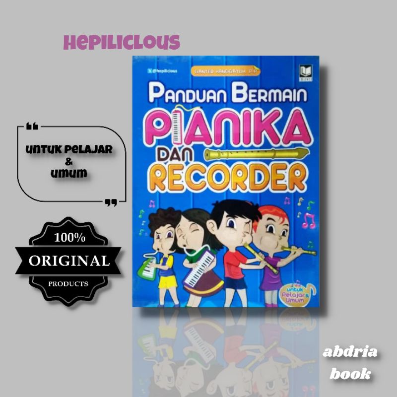 Jual Buku panduan bermain pianika dan recorder-untuk pelajar umum ...