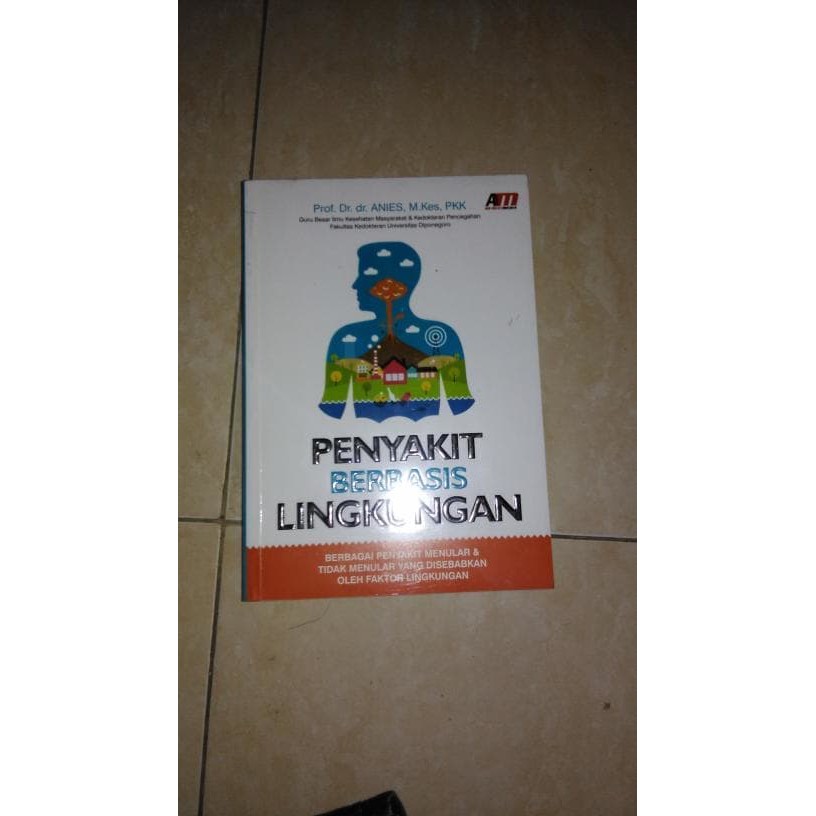 Jual Buku Penyakit Berbasis Lingkungan - Prof Dr Anies | Shopee Indonesia