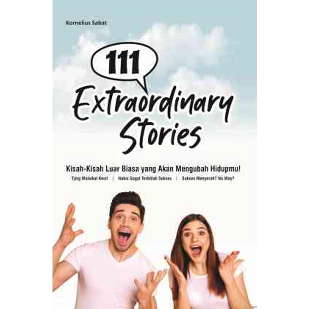 Jual Buku 111 Extraordinary Stories Kisah Kisah Luar Biasa Yang Akan