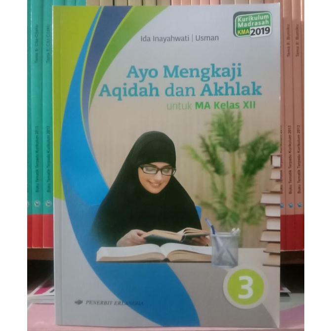 Jual AYO MENGKAJI AQIDAH DAN AKHLAK MA KELAS XII KURIKULUM MADRASAH KMA 2019. | Shopee Indonesia
