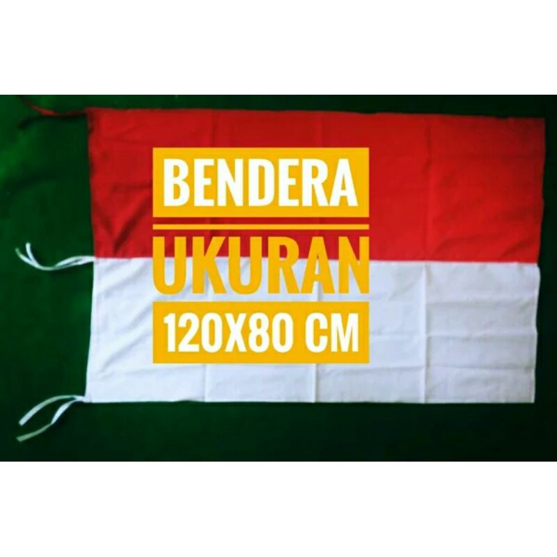 Jual BENDERA MERAH PUTIH UKURAN 120cm x 80cm | Shopee Indonesia