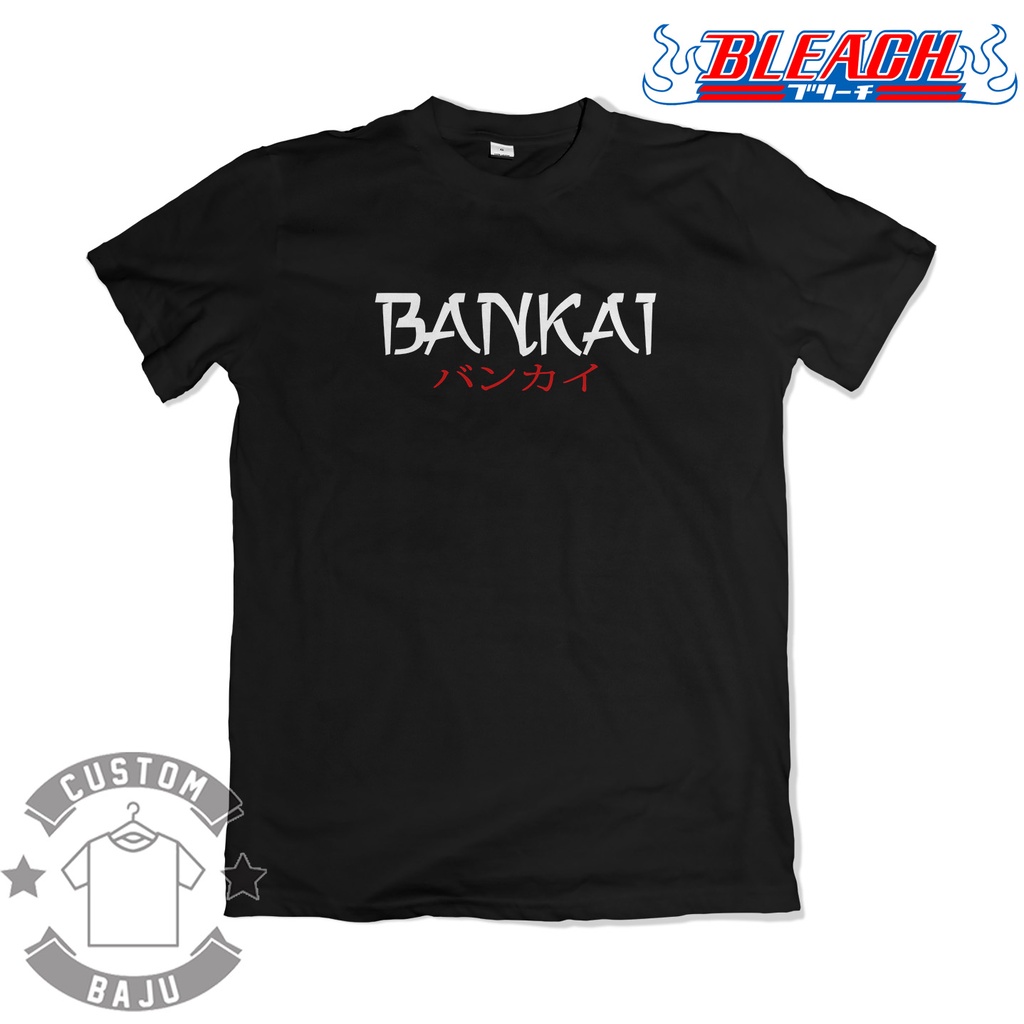 Jual Kaos Bankai Kanji Anime Bleach 231 | Shopee Indonesia