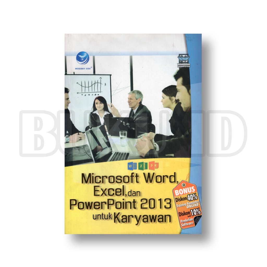 Jual Buku Microsoft Word, Excel, dan PowerPoint 2013 Untuk Karyawan ...