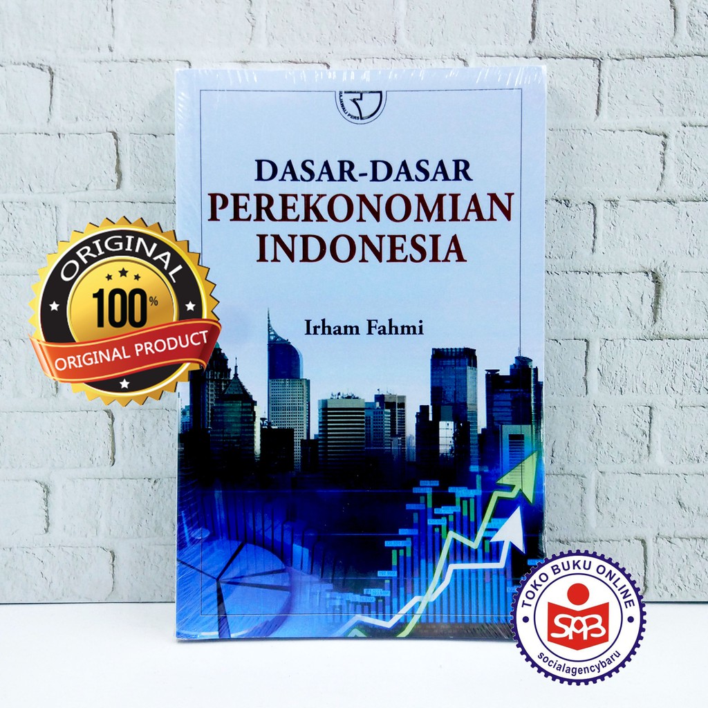 Jual Dasar Dasar Perekonomian Indonesia - Irham Fahmi | Shopee Indonesia