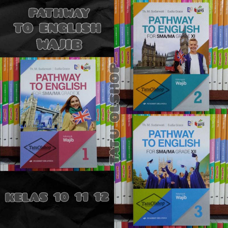 Jual Buku Pathway To English Wajib SMA Kelas 10 11 12 X XI XII 1 2 3 Kurikulum 2013 Revisi ...