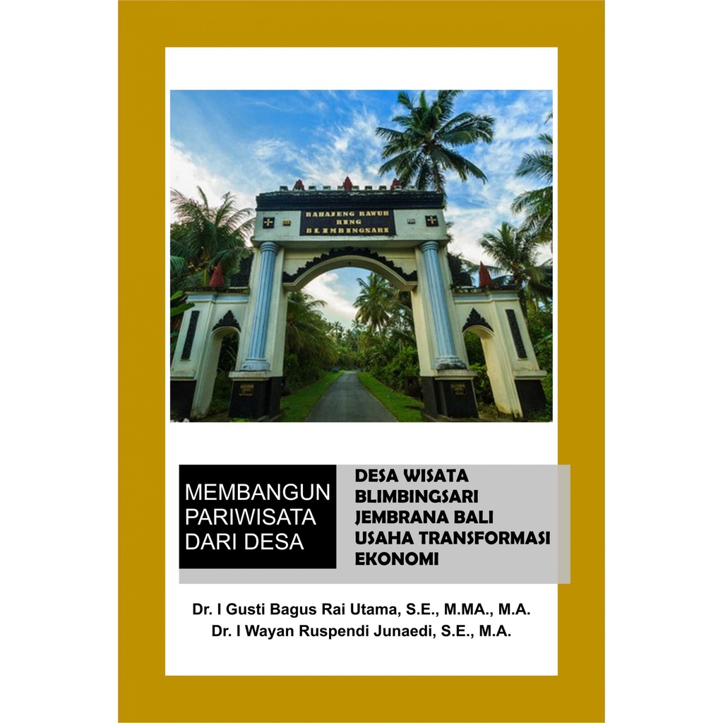 Jual Buku Membangun Pariwisata Dari Desa: Desa Wisata Blimbingsari ...