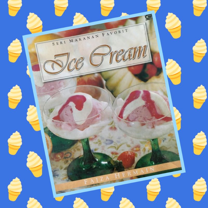 Jual Buku Resep Seri Makanan Favorit Ice Cream | Shopee Indonesia