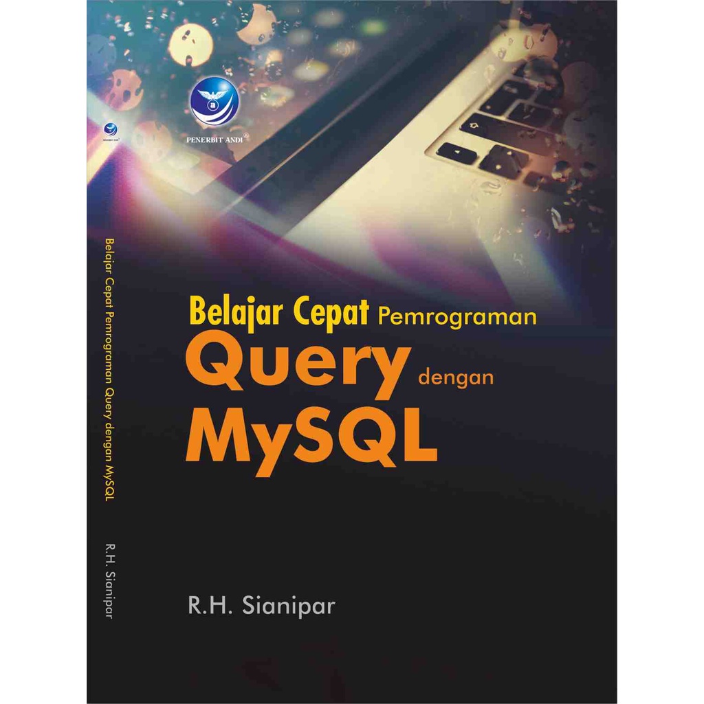 Jual Buku Belajar Cepat Pemrograman Query dengan MySQL - Original ... Jual Buku Belajar Cepat Pemrograman Query dengan MySQL - Original ...