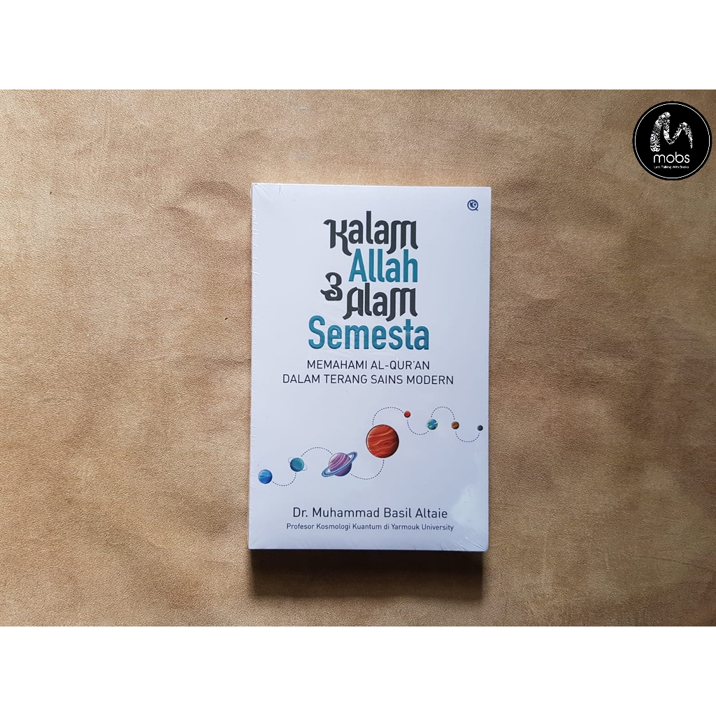 Jual KALAM ALLAH DAN ALAM SEMESTA -- Memahami Al Quran Dalam Terang ...