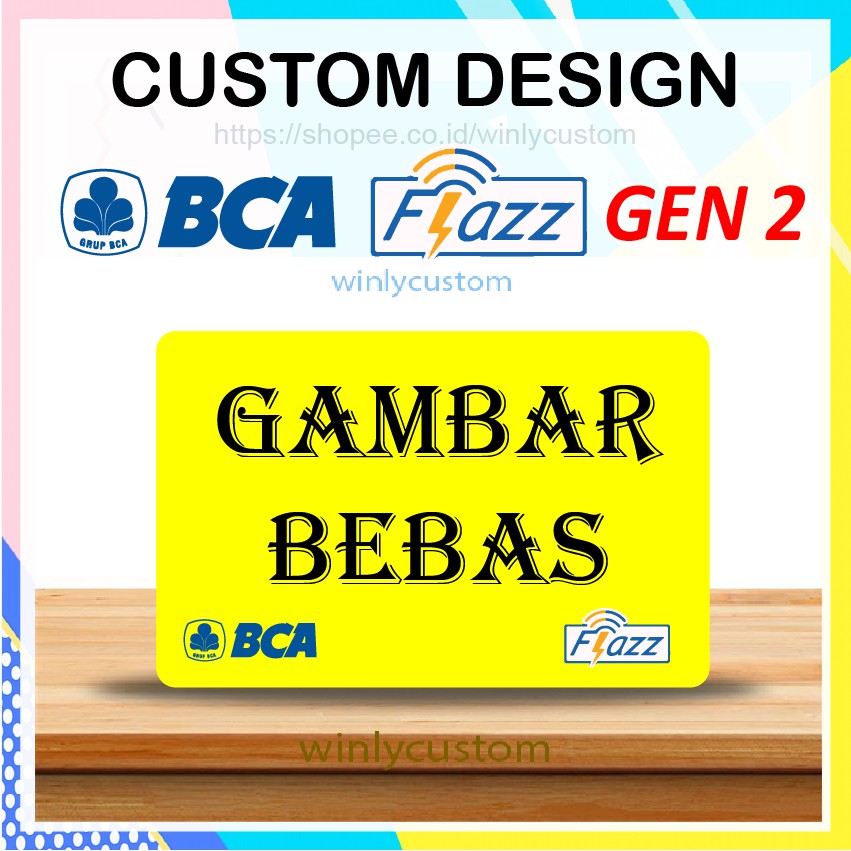 Jual CUSTOM KARTU FLAZZ BCA GEN 2 KARTU E MONEY E TOLL DESIGN CUSTOM BEBAS MURAH Indonesia ...