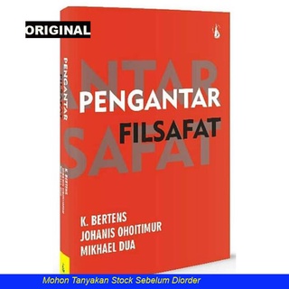 Jual PENGANTAR FILSAFAT - K.bertens - Buku Original | Shopee Indonesia