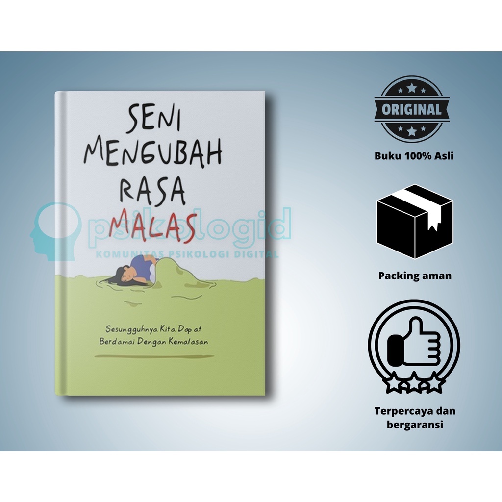 Jual Buku Seni Mengubah Rasa Malas: Sesungguhnya Kita Dapat Berdamai ...